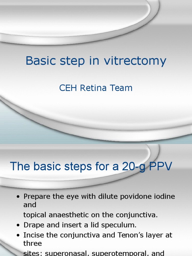 Basic Vitrectomy | PDF | Visual System | Vision