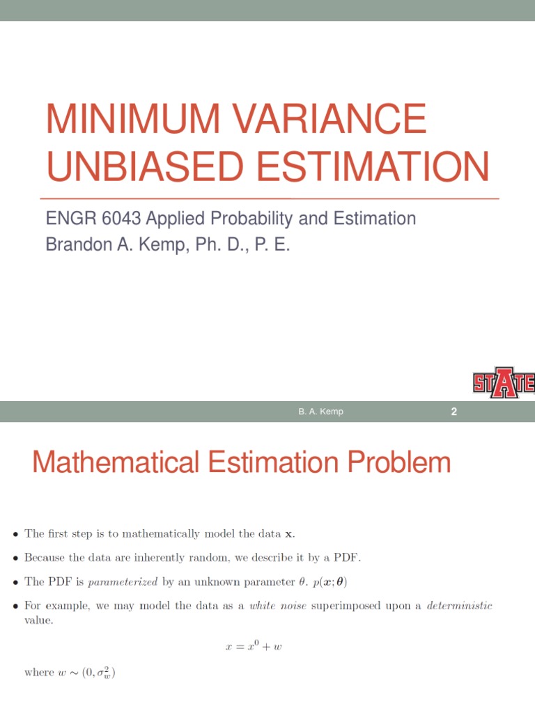 Minimum Variance Unbiased Estimation: ENGR 6043 Applied Probability and Estimation Brandon A ...