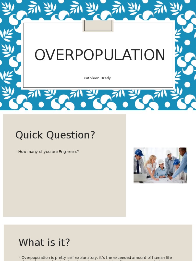 Overpopulation Presentation | PDF | Human Overpopulation | Ecology