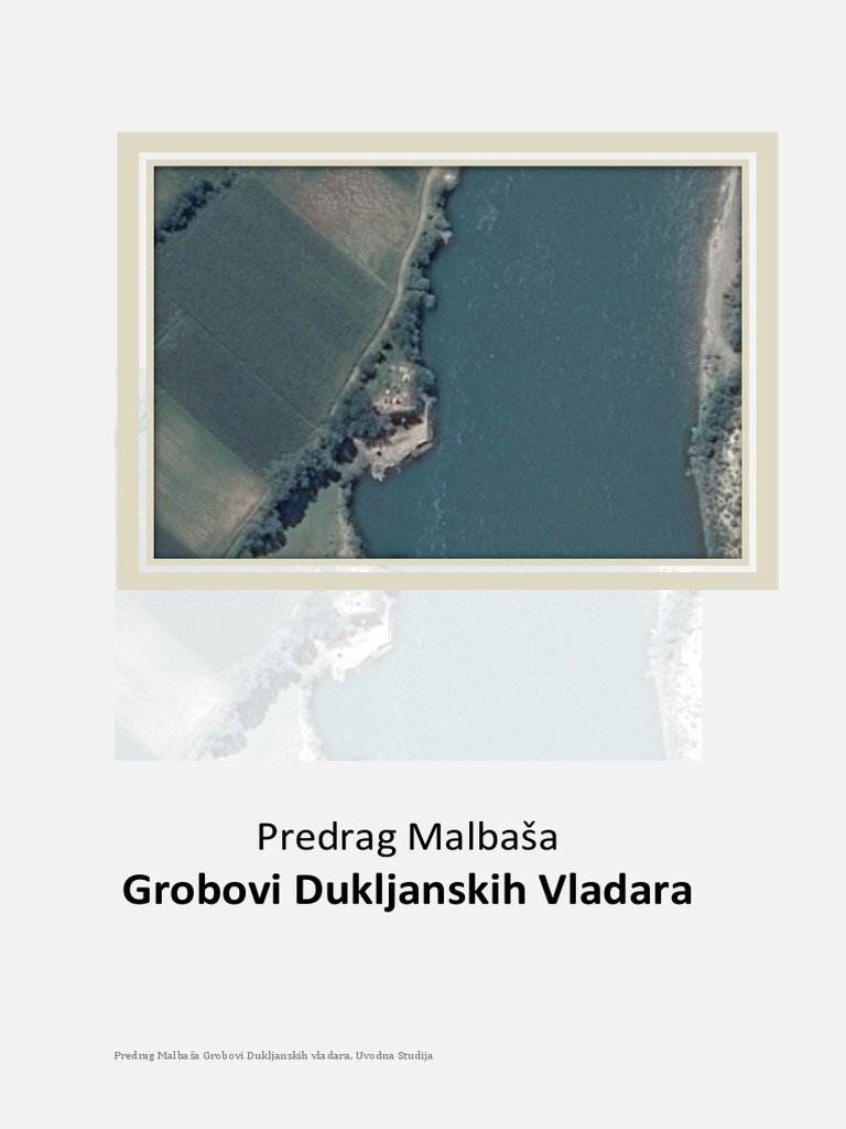 Malbasa Predrag Grobovi Dukljanskih Vlad PDF | PDF