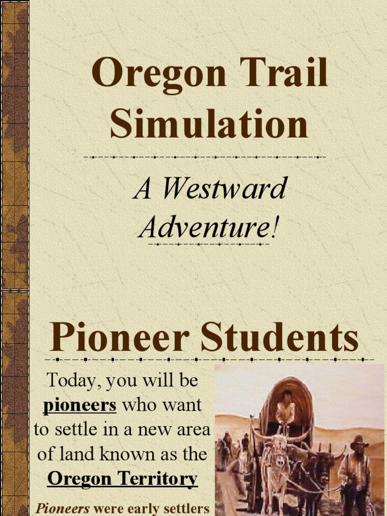 Oregon Trail Simulation: A Westward Adventure! | Download Free PDF ...