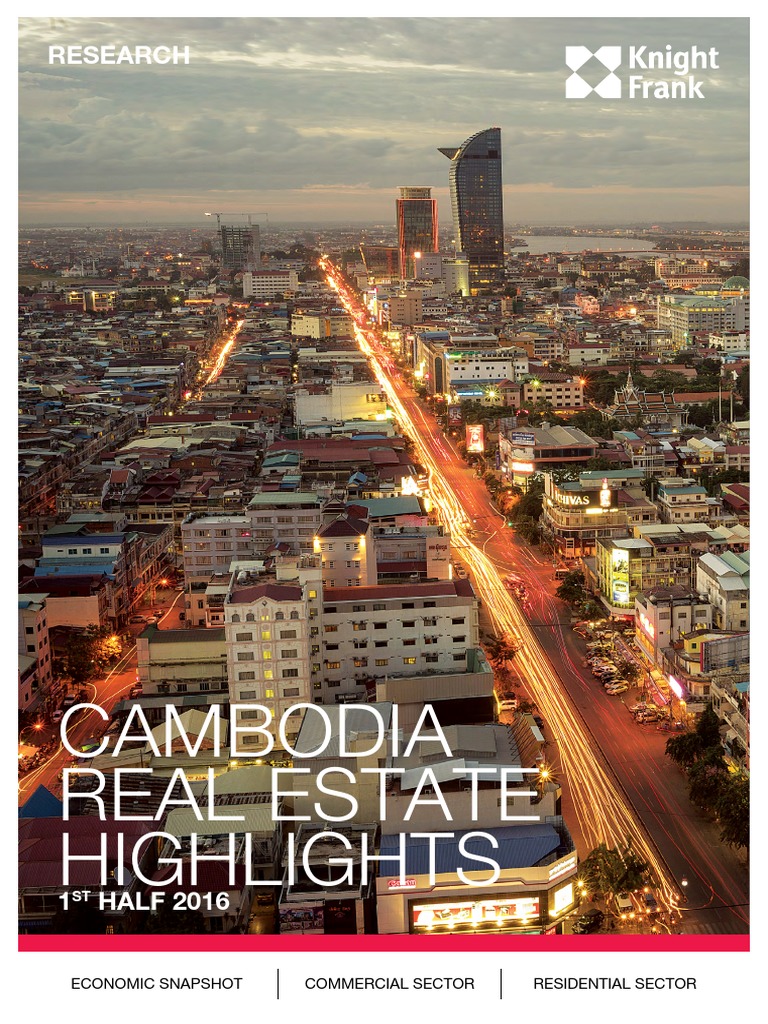 Cambodia Real Estate Highlights q1 2016 3965 | PDF | Cambodia | Phnom Penh