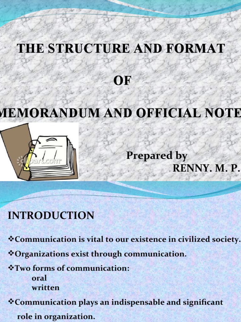The Structure and Format OF Memorandum and Official Notes: Prepared by ...