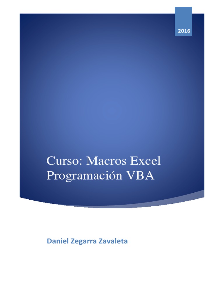 Curso Macros Excel Programacion Vba Daniel Zegarra Zavaleta Pdf Pdf Macro Informática