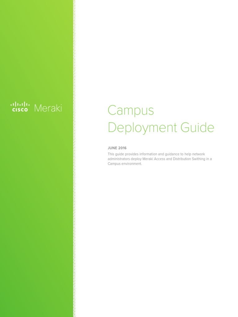 Meraki Campus Deployment Guide | PDF | Network Switch | Computer Network