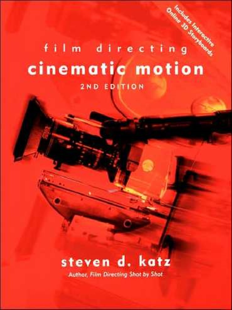 Cinematic Motion | PDF | Filmmaking | Film Director