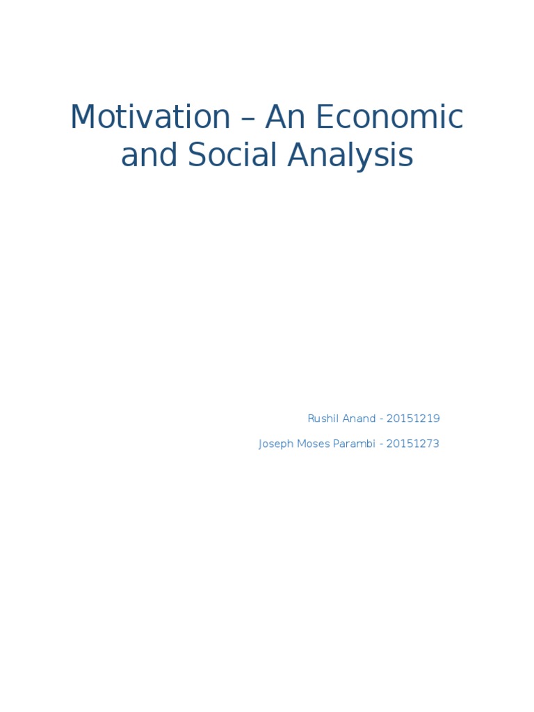 Motivation Through an Economic and Social Lens: Examining the Impact of Monetary Incentives ...