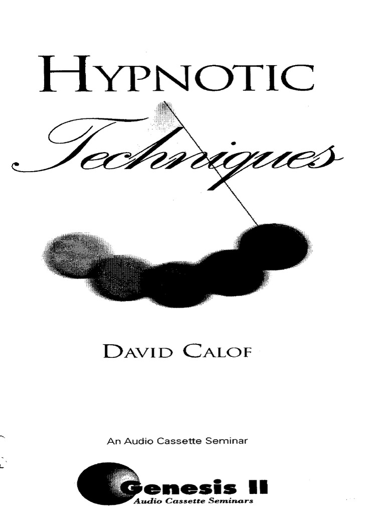 David Calof - Hypnotic Techniques Manual PDF | PDF