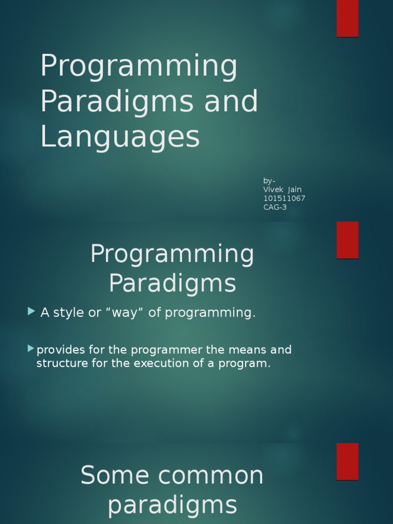 Programming Paradigms and Languages: By-Vivek Jain 101511067 CAG-3 | PDF