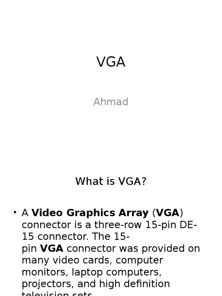 VGA Slides | PDF | Hdmi | Display Resolution