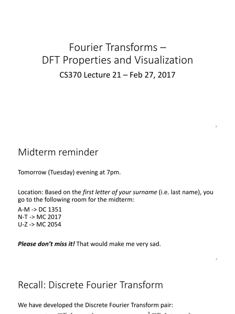 Fourier Transforms - DFT Properties and Visualization: CS370 Lecture 21 ...