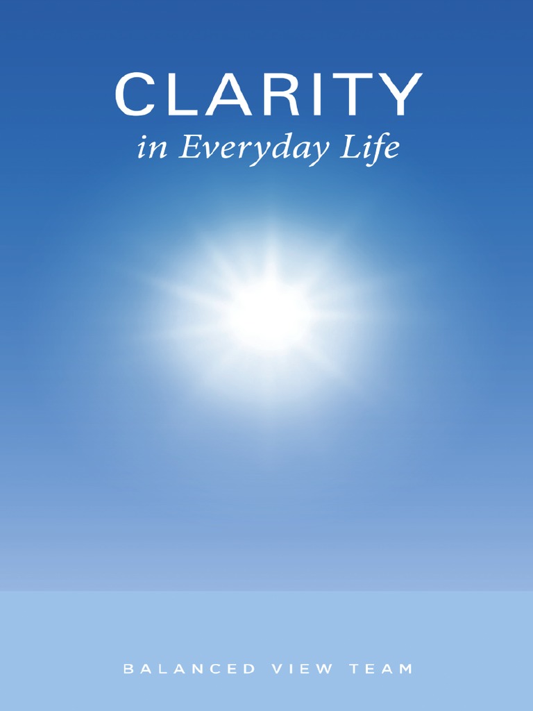 Clarity in Everyday Life - A Handbook and Guide | PDF | Intimate ...