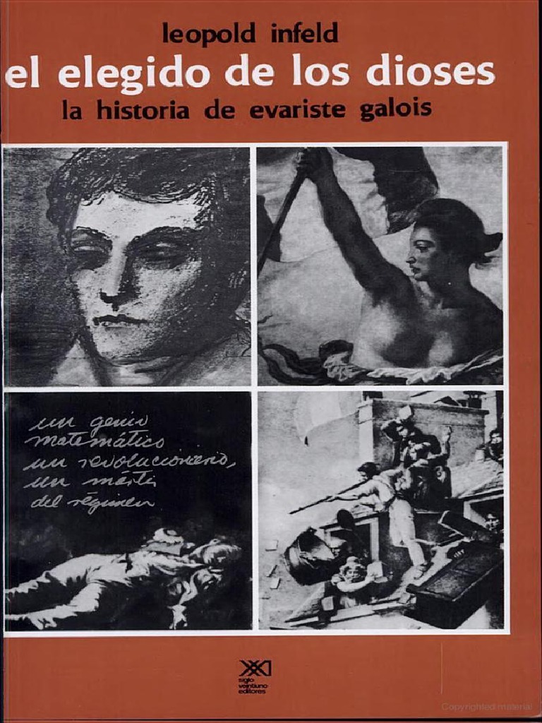 Leopold Infeld-Elegido de Los Dioses. La Historia de Evariste Galois ...