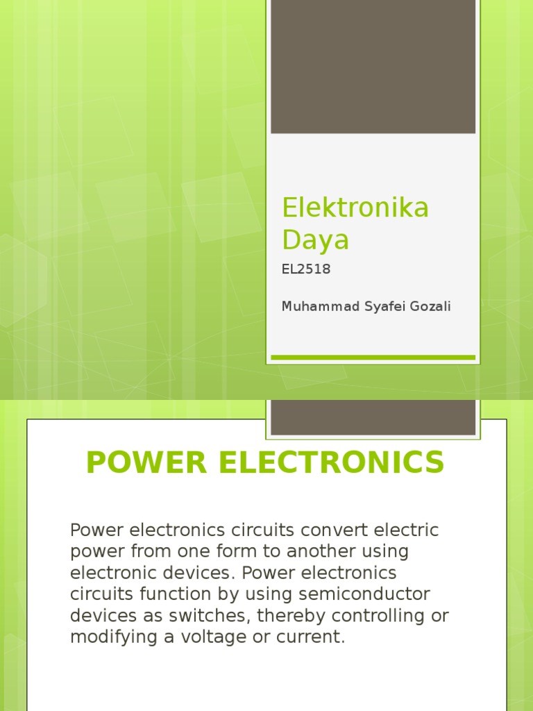 Elektronika Daya: EL2518 Muhammad Syafei Gozali | PDF | Power ...