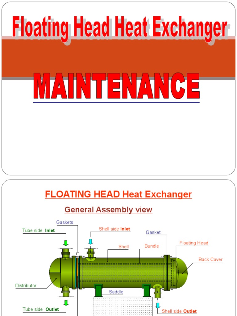 Floating Head Heat Exchanger Maintenance | PDF | Leak | Distributor