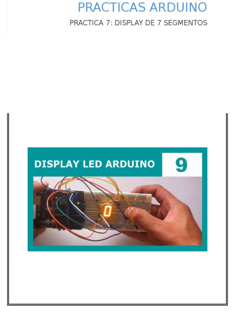 Practica 6 Display de 7 Segmentos | PDF | Arduino | Electrónica