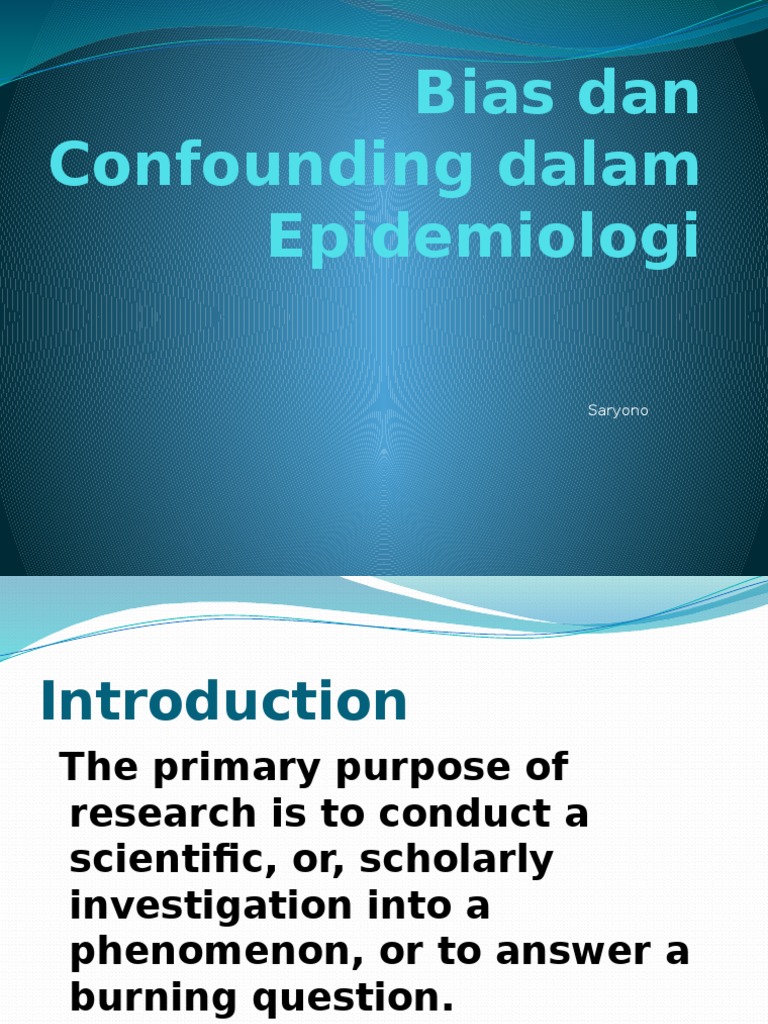 Kul 6 - Bias Dan Confounding Dalam Epidemiologi | PDF | Epidemiology ...