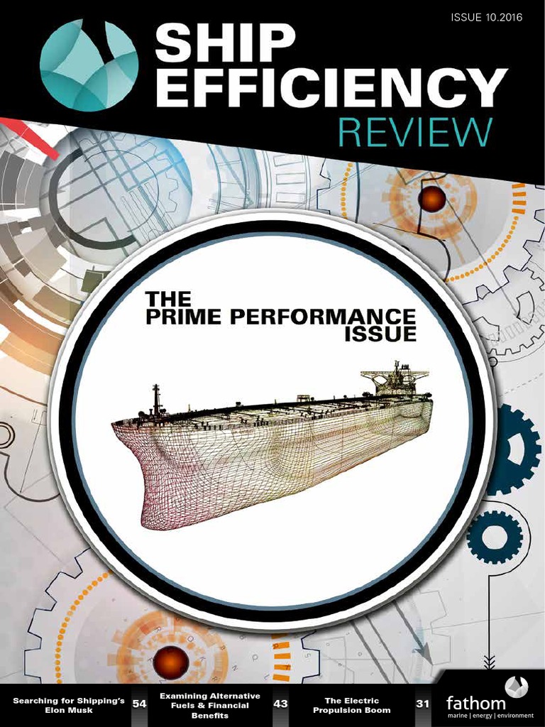 Ship Efficiency Review - Issue 10 | PDF | Marine Propulsion | Fuel Oil