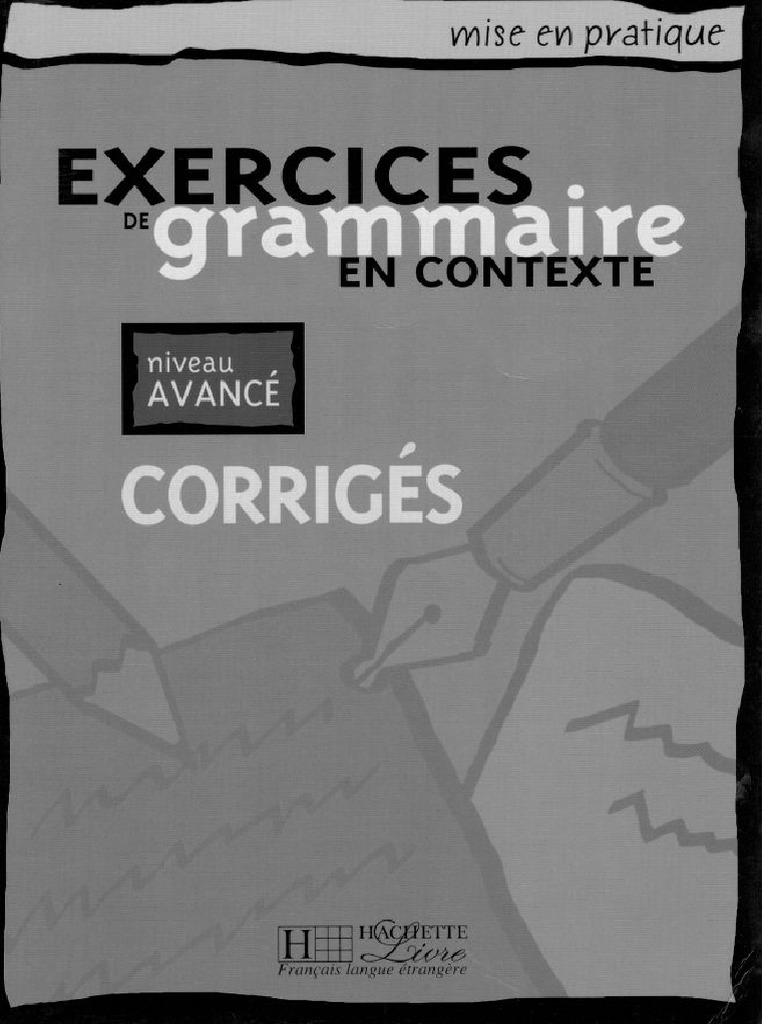 Exercices de Grammaire en Contexte - Avancé - Corrigés | PDF