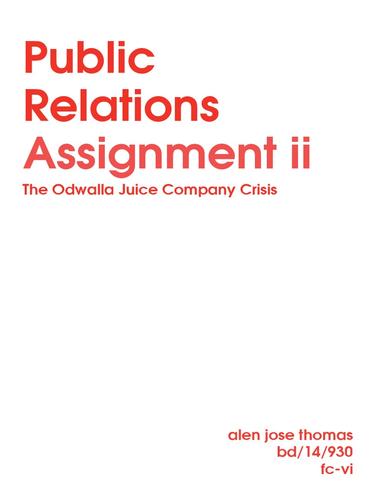 Alen Jose Thomas - PR Assignment Ii - The Odwalla Juice Company Crisis ...