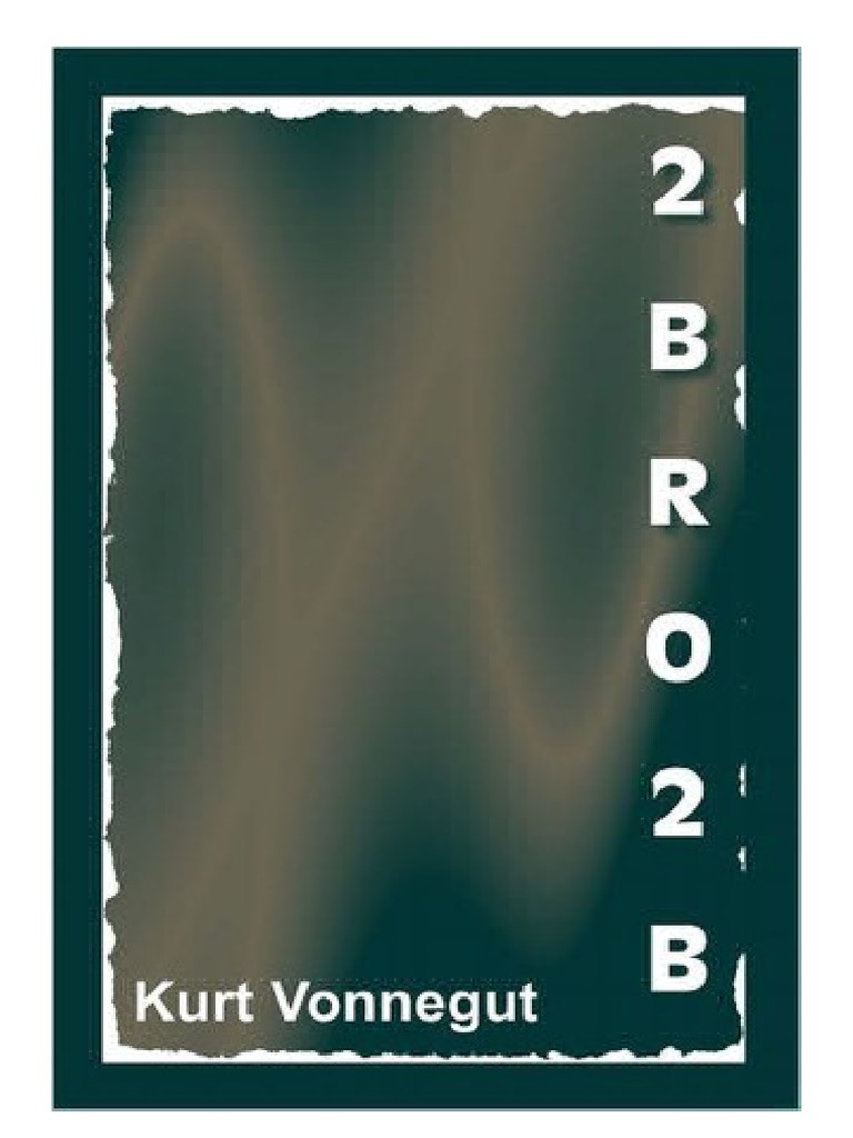 2BR02B | PDF | Kurt Vonnegut | Books