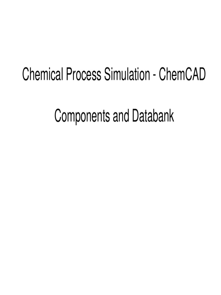 ChemCAD 8: Chemical Simulation Data | PDF | Hydrocarbons | Physical ...