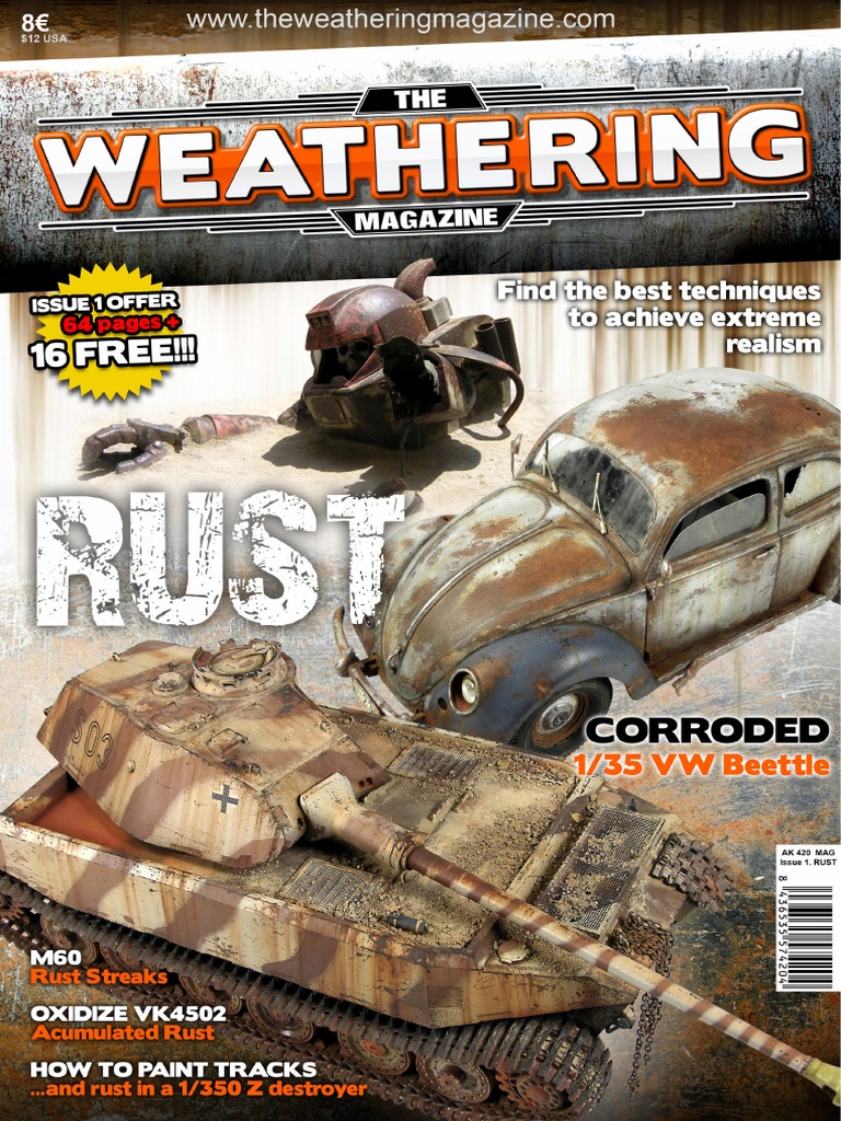 The Weathering Magazine Issue 1 - Rust | PDF | Rust | Paint