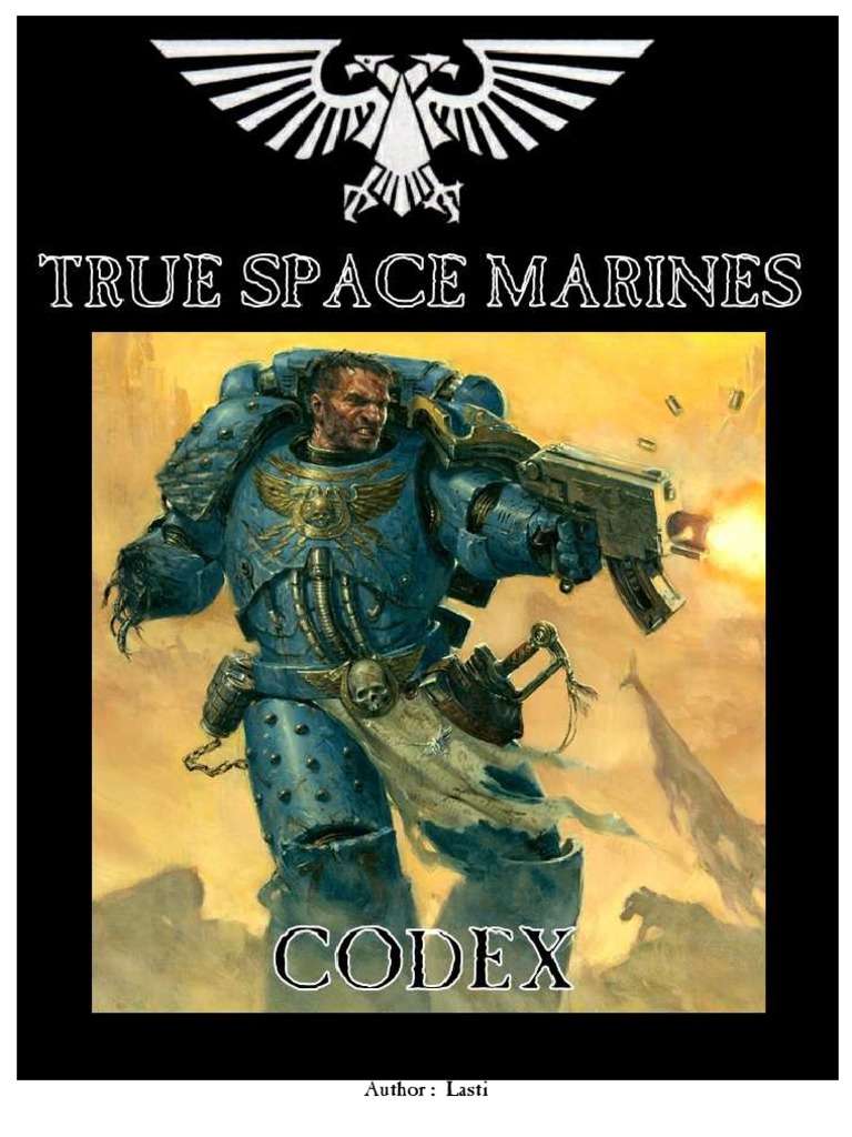 True Space Marines Codex | PDF | Military Science | Military