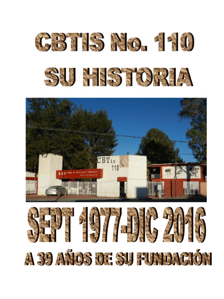 Cbtis 110 Su Historia | PDF | Educación Secundaria | México