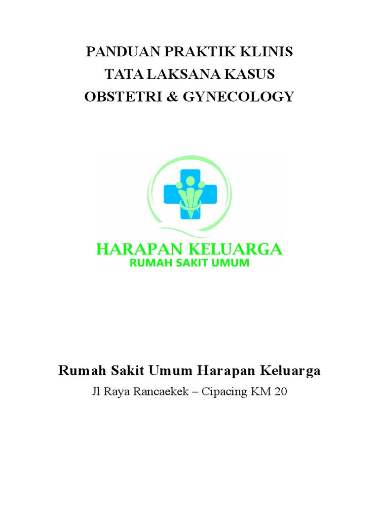 Panduan Praktik Klinis Tata Laksana Kasus Obstetri & Gynecology Revisi | PDF