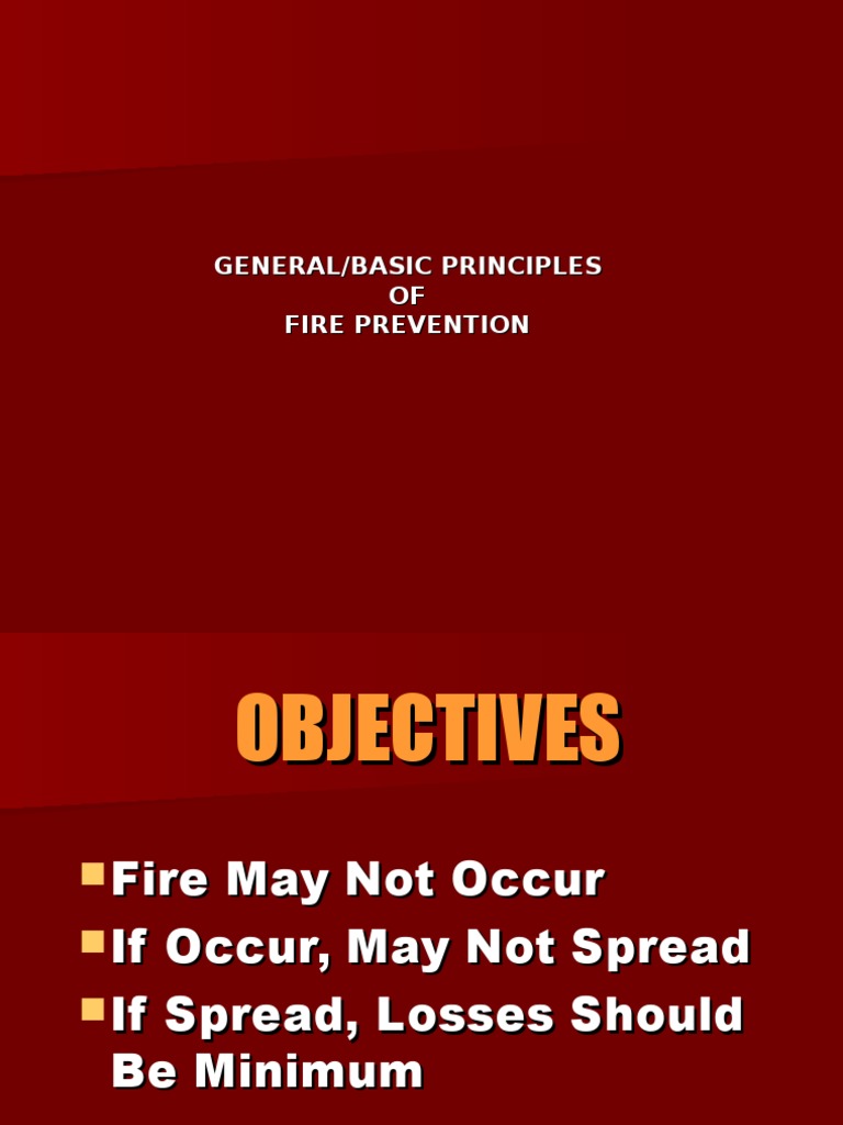 General/Basic Principles OF Fire Prevention | Fires | Combustion