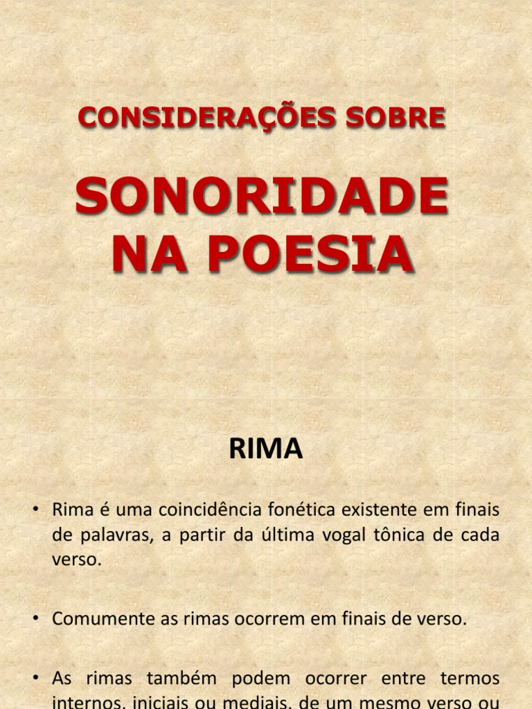Considerações sobre a sonoridade na poesia: rima, tipos de versos e ...