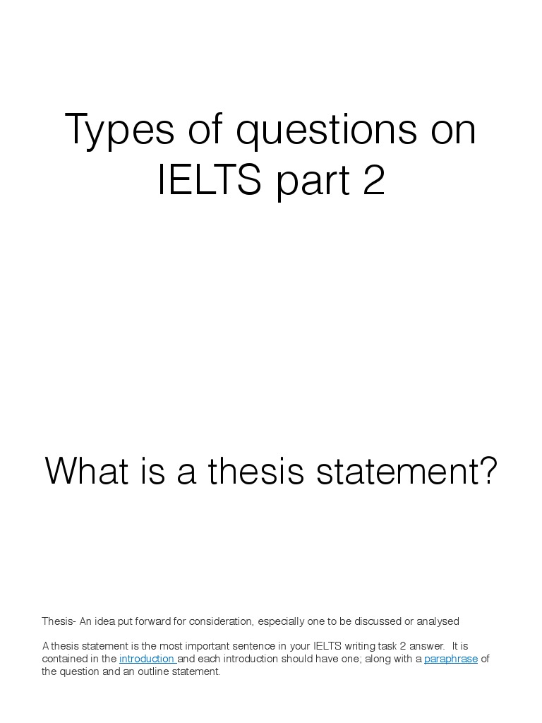Types of Questions Essay Part 2 IELTS | Argument | Thesis