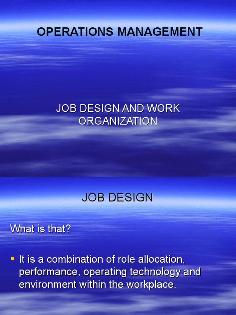 Operations Management: Job Design and Work Organization | PDF ...