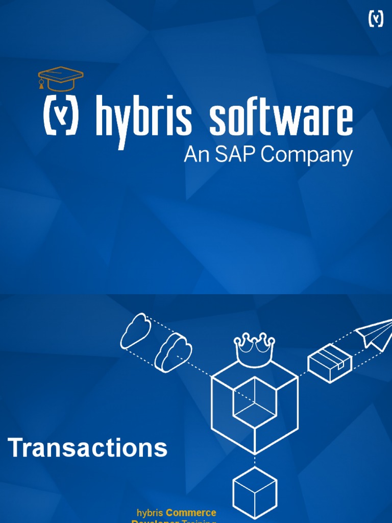 Hybris Commerce Developer Training 1.09 - Transactions | PDF | Database Transaction ...