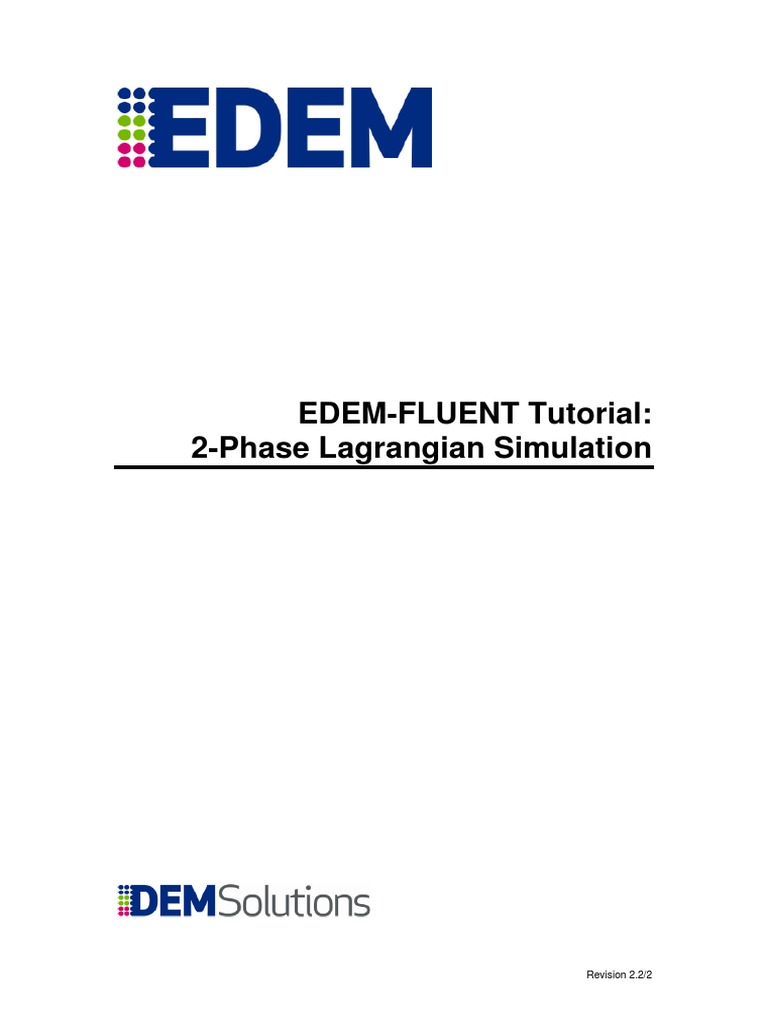 EDEM+CFD-2Phase Lagrangian Tutorial | PDF | Reynolds Number | Shear Stress