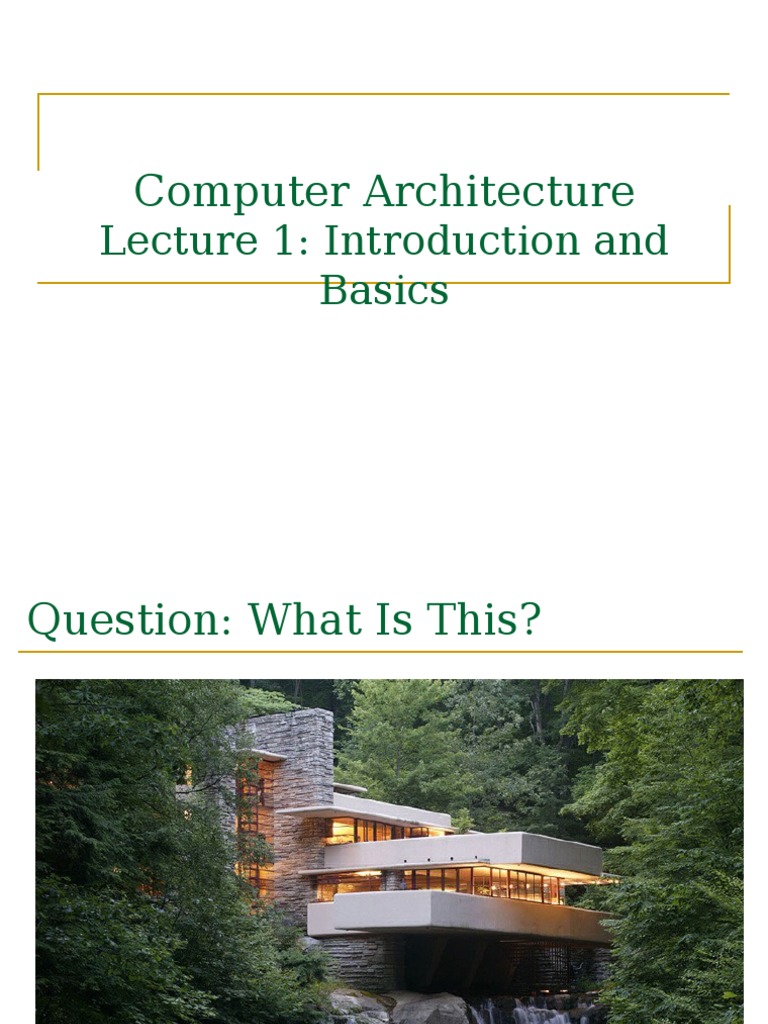 Computer Architecture Lecture 1 Introduction And Basics Pdf