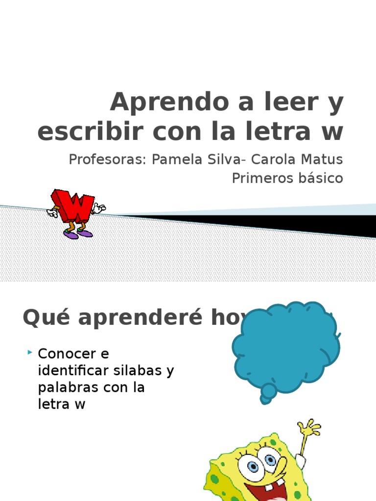 Aprendo A Leer y Escribir Con La Letra X W | PDF