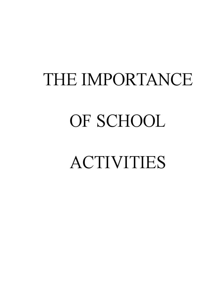Importance of School Activities | PDF | Learning | Teaching