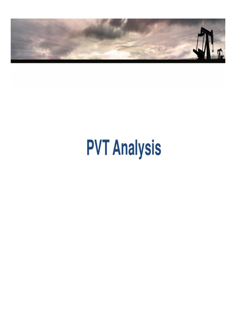 PVT Analysis | PDF | Petroleum Reservoir | Phase (Matter)