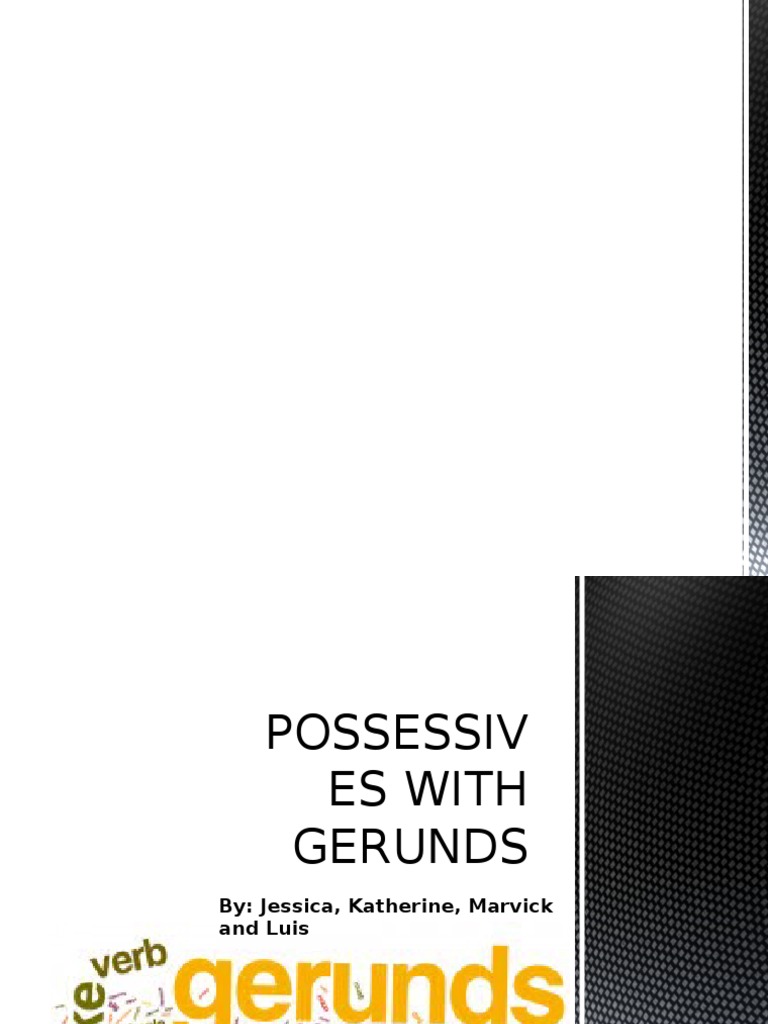 Possessives With Gerunds Revised by Le End | PDF | Morphology | Linguistics