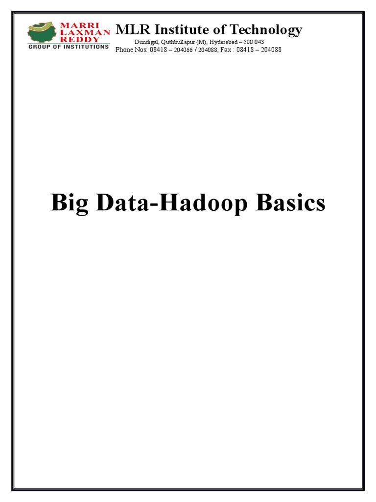 Big Data-Hadoop Basics: MLR Institute of Technology | PDF