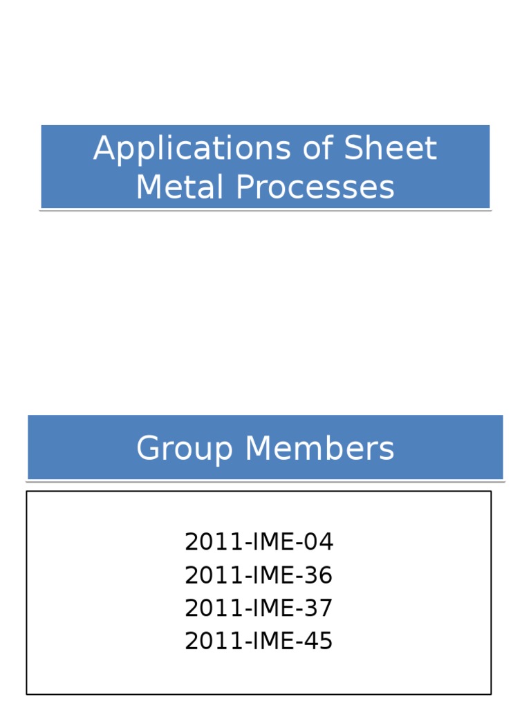Applications of SM Processes | PDF | Sheet Metal | Crafts
