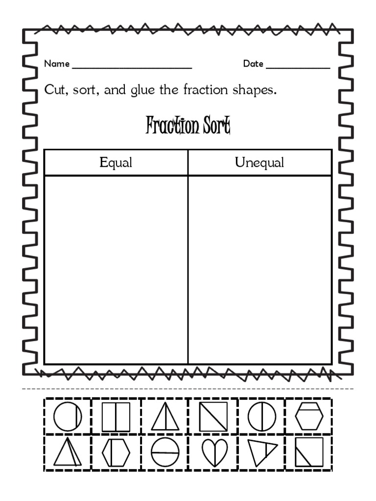 Cut, Sort, and Glue The Fraction Shapes. Fraction Sort Equal Unequal | PDF