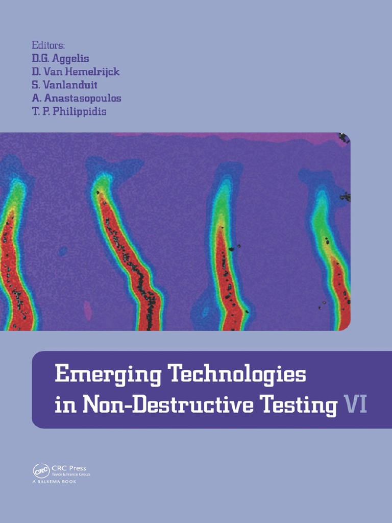 Emerging Technologies in Non-Destructive Testing VI - D.G. Aggelis Et ...