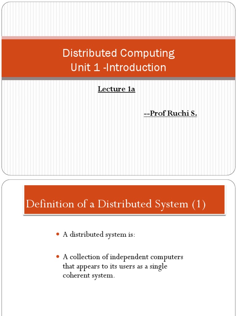 Distributed Computing Unit 1 Introduction Lecture 1a Prof Ruchi S Pdf Distributed