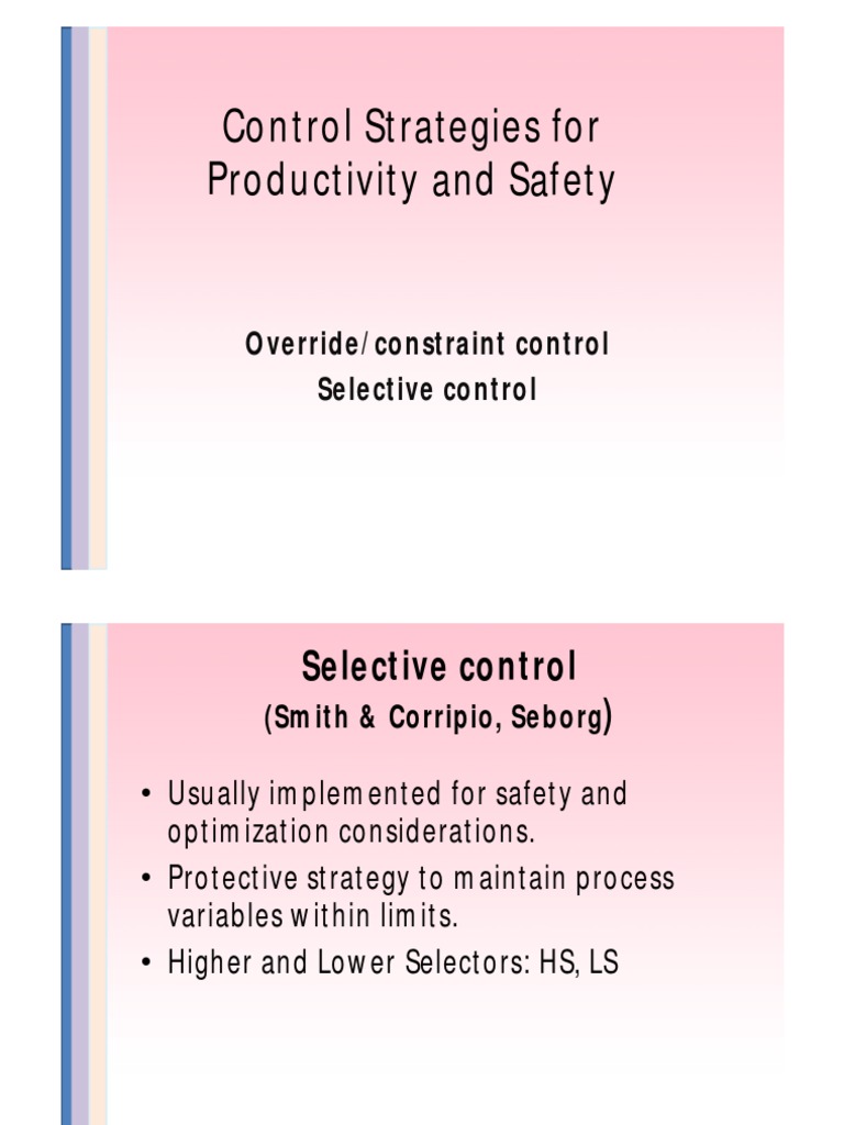 Control Strategies For Productivity and Safety: Override/constraint ...