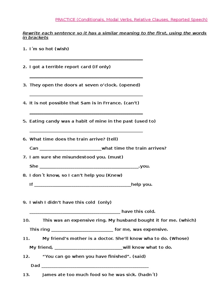 PRACTICE (Conditionals, Modal Verbs, Relative Clauses, Reported Speech ...