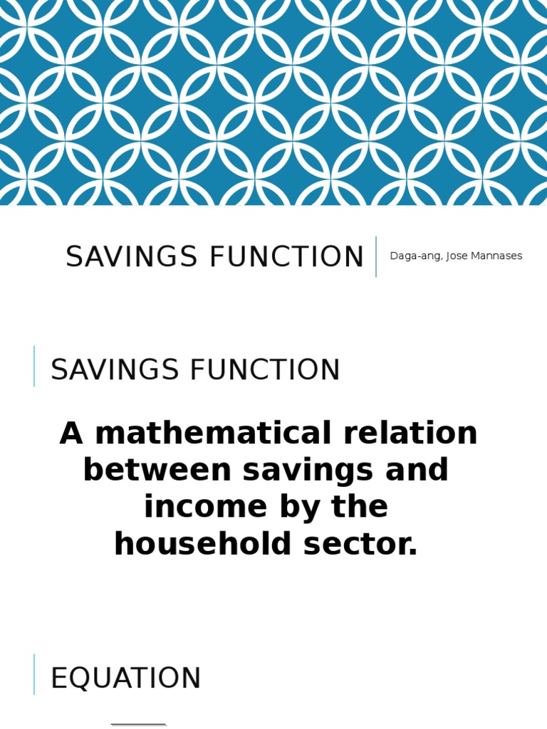 Savings Function: Daga-Ang, Jose Mannases | PDF | Business | Finance ...