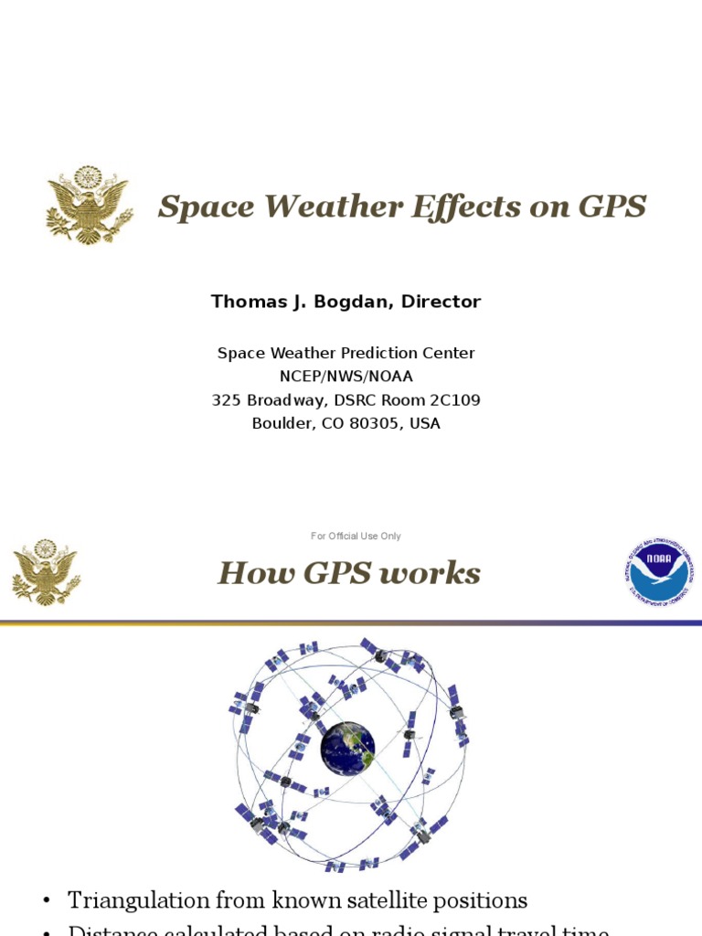 Space Weather Effects On GPS: Thomas J. Bogdan, Director | Download ...